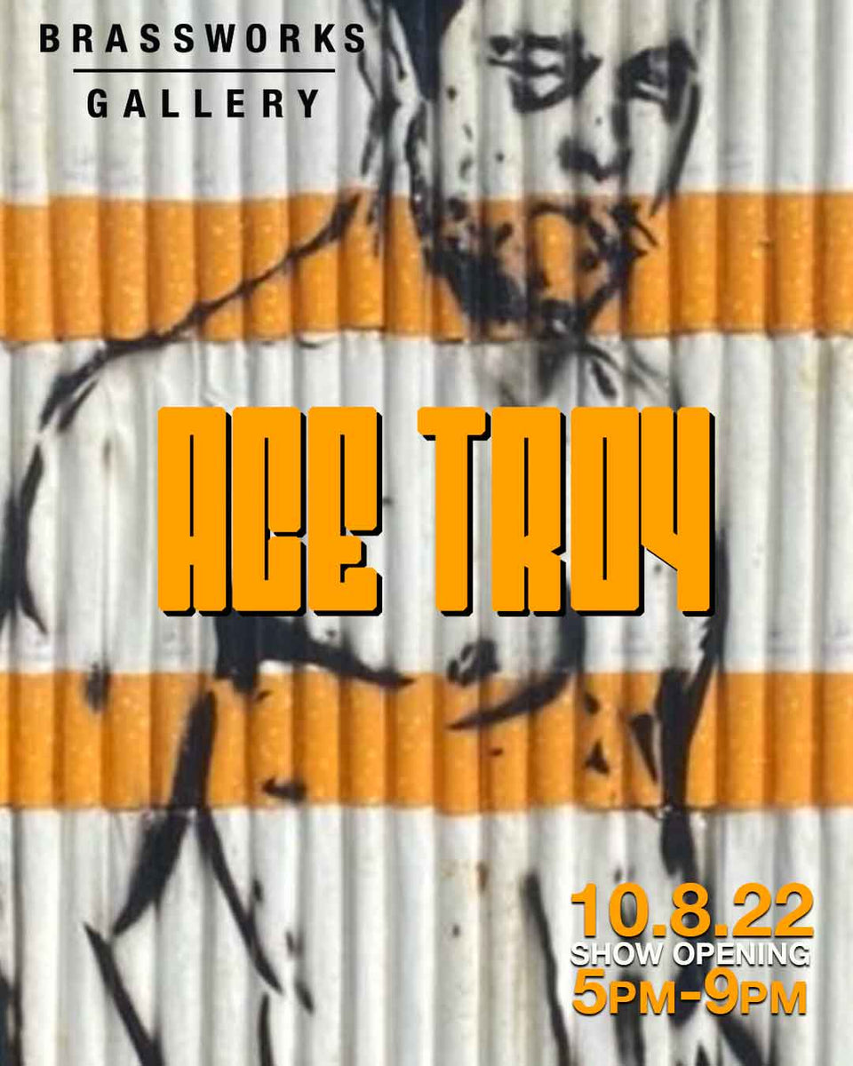 Ace Troy – Brassworks Gallery