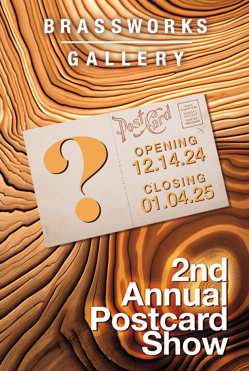 Second Annual Postcard Show – Brassworks Gallery
